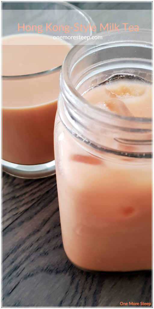 Hong Kong-Style Milk Tea – One More Steep